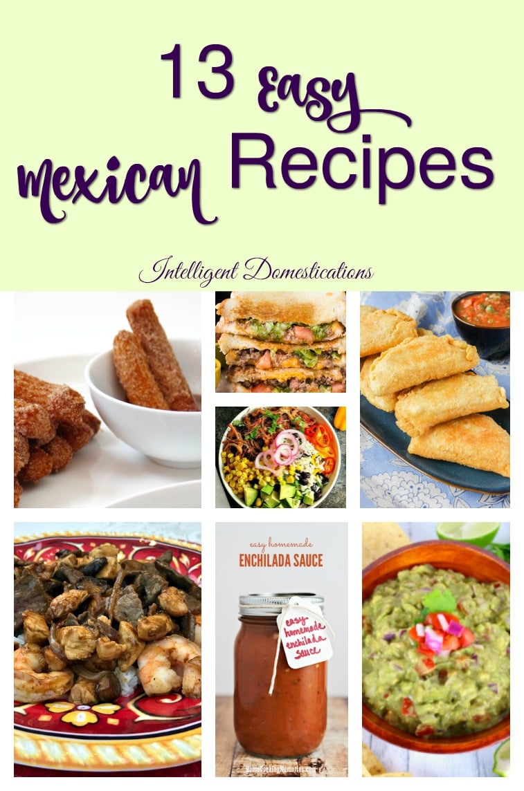 13 Easy Mexican Recipes Merry Monday Link Up #152 - Intelligent ...