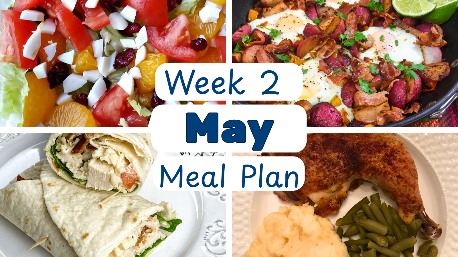 May Meal Plan Week 2 - Intelligent Domestications