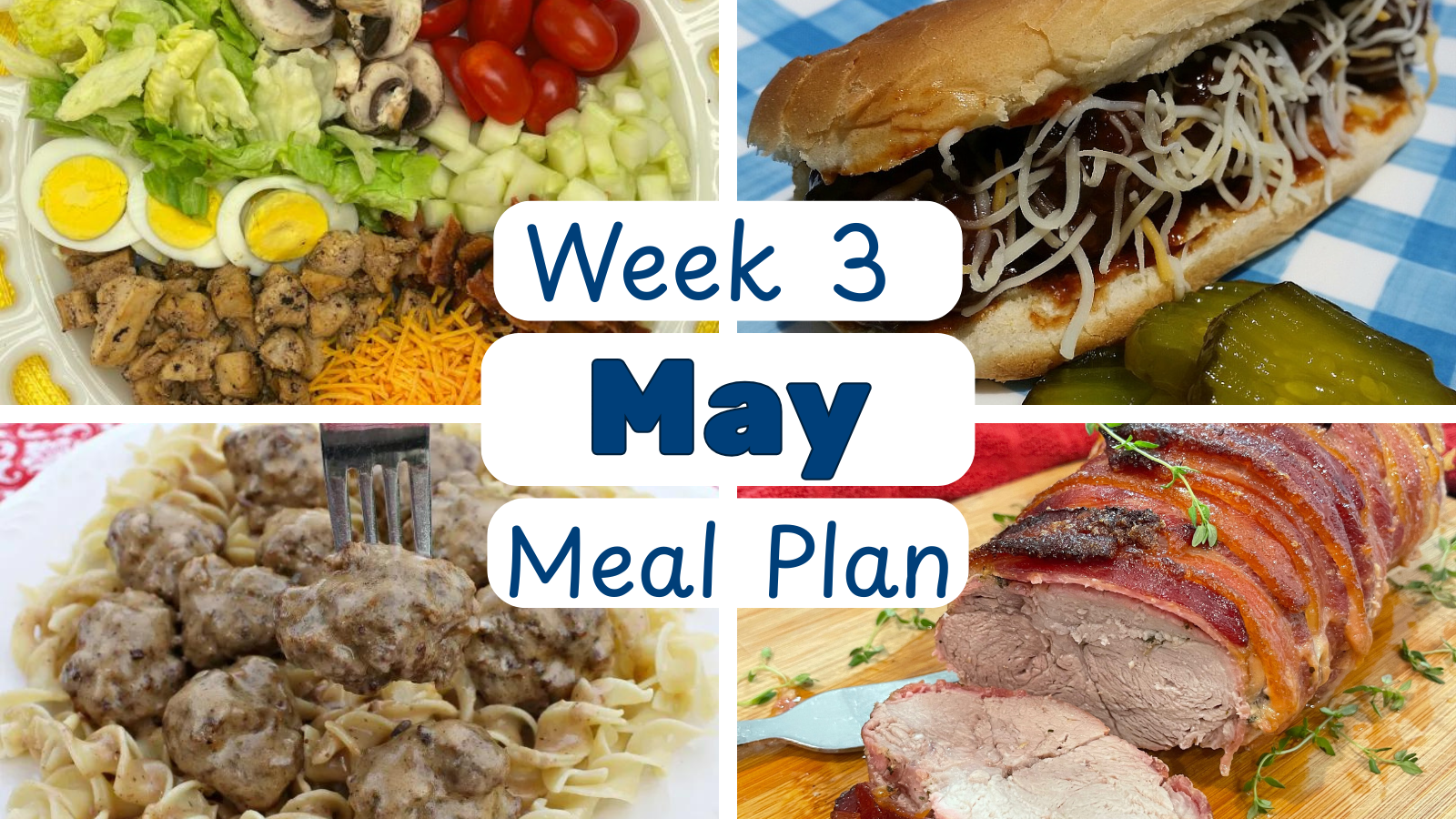 May Meal Plan Week 3 - Intelligent Domestications